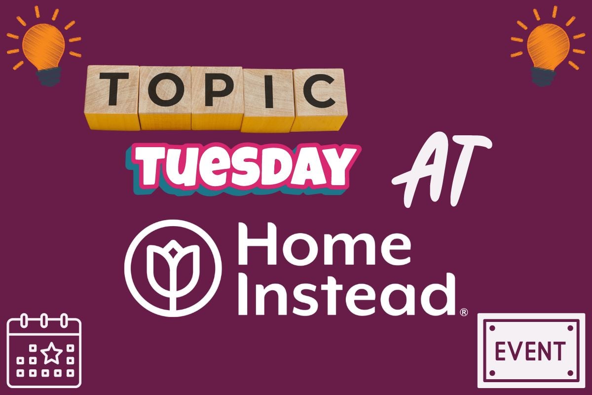 Topic Tuesday Talks Hosted by Home Instead of Sun City, AZ